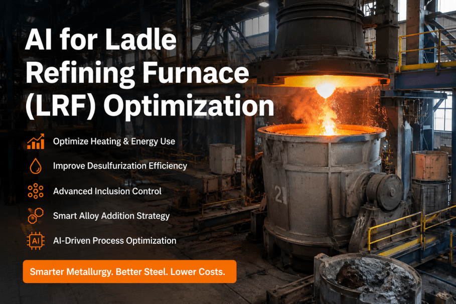 AI for Ladle Refining Furnace (LRF) Optimization